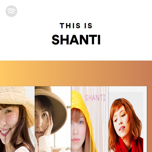 This Is SHANTI - playlist by Spotify | Spotify