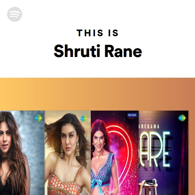 This Is Shruti Rane | Spotify Playlist