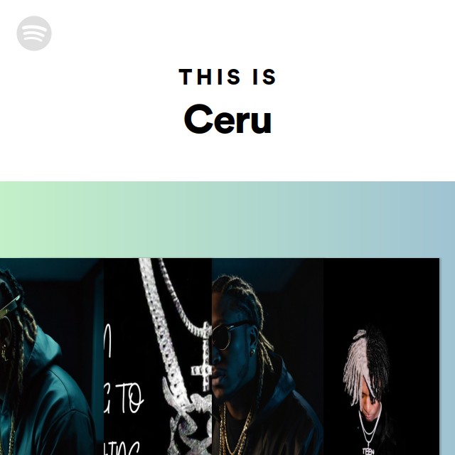 This Is Ceru - playlist by Spotify | Spotify
