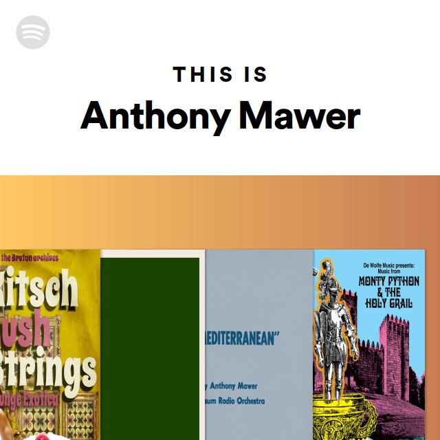 This Is Anthony Mawer - playlist by Spotify | Spotify