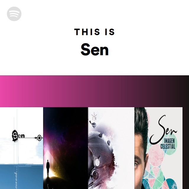 This Is Sen - playlist by Spotify | Spotify