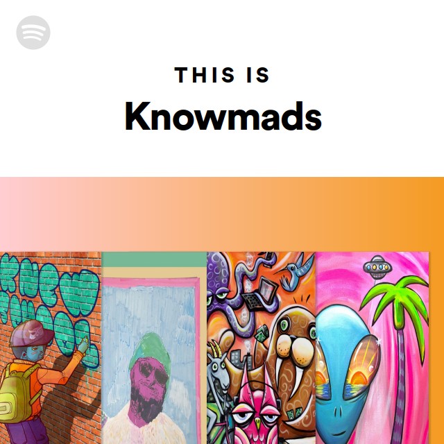 This Is Knowmads - playlist by Spotify | Spotify