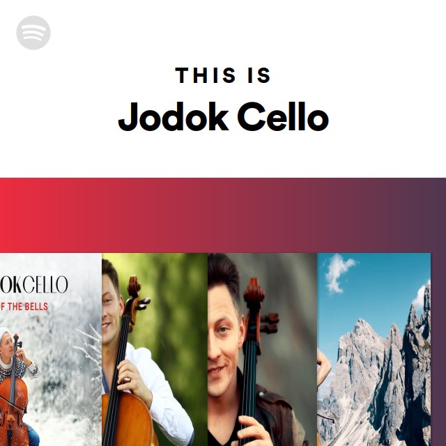This Is Jodok Cello - playlist by Spotify | Spotify