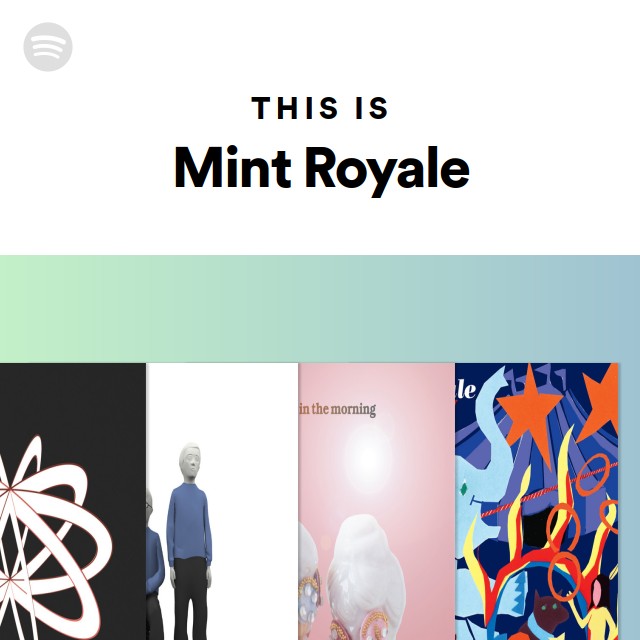 This Is Mint Royale - playlist by Spotify | Spotify