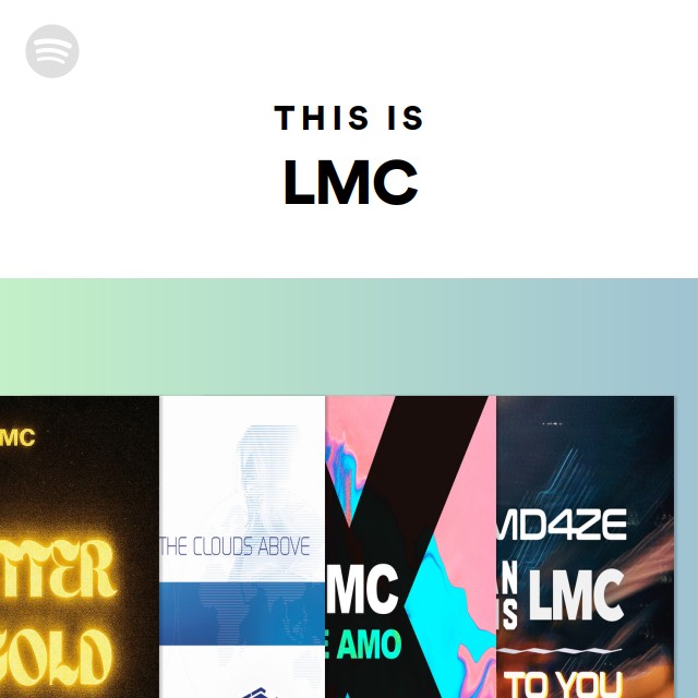 This Is LMC - playlist by Spotify | Spotify