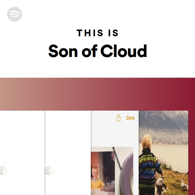 This Is Son of Cloud - playlist by Spotify | Spotify