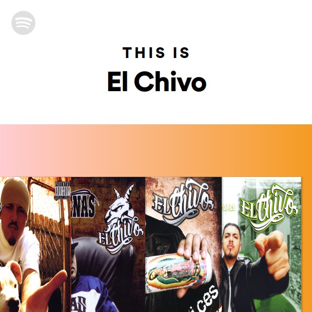 This Is El Chivo | Spotify Playlist