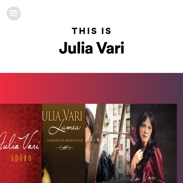 This Is Julia Vari - playlist by Spotify | Spotify