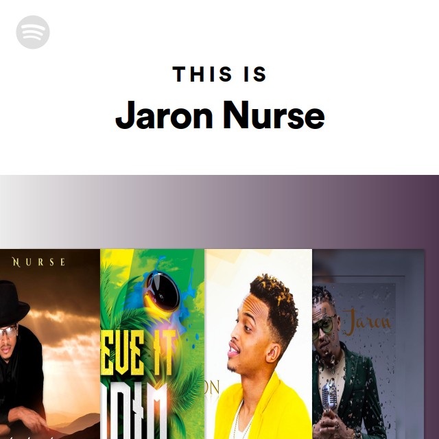 This Is Jaron Nurse | Spotify Playlist