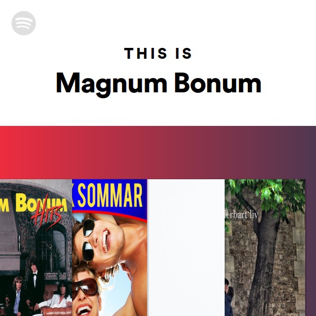 This Is Magnum Bonum - playlist by Spotify | Spotify