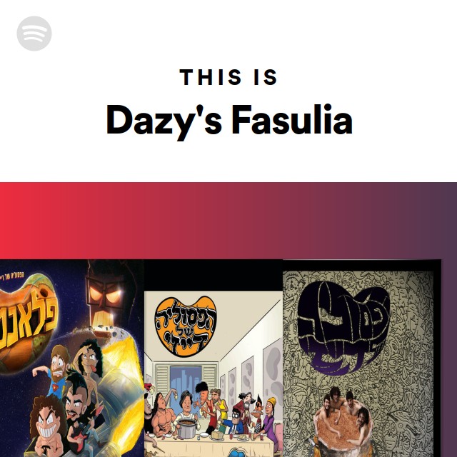 This Is Dazy's Fasulia - playlist by Spotify | Spotify