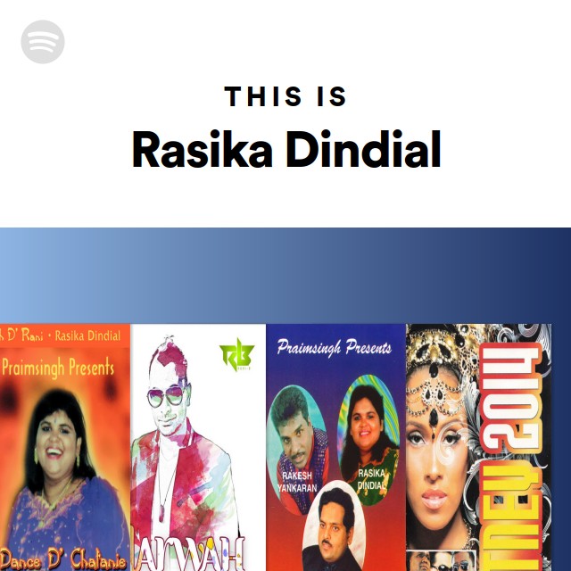 This Is Rasika Dindial - playlist by Spotify | Spotify