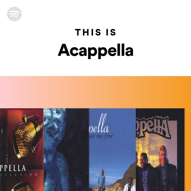 This Is Acappella - playlist by Spotify | Spotify