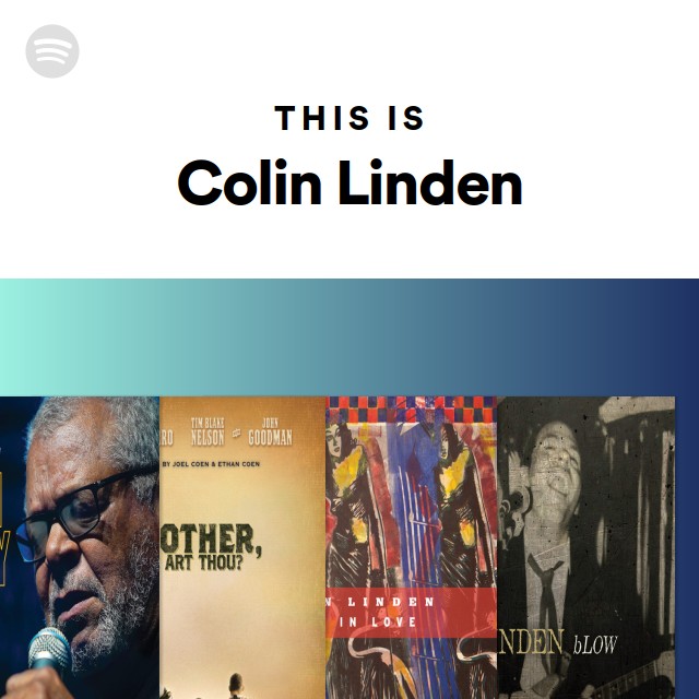 This Is Colin Linden - playlist by Spotify | Spotify