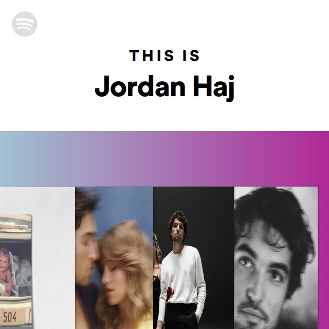 This Is Jordan Haj - playlist by Spotify | Spotify