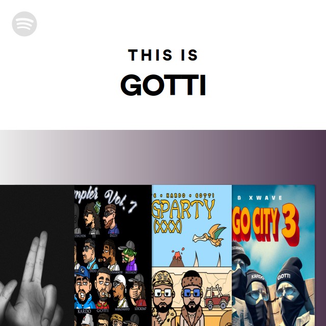 This Is GOTTI - playlist by Spotify | Spotify