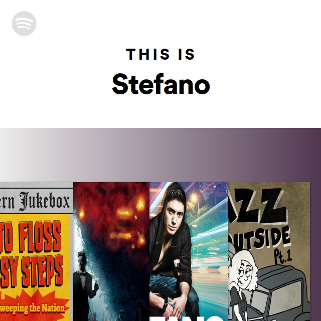 This Is Stefano - playlist by Spotify | Spotify