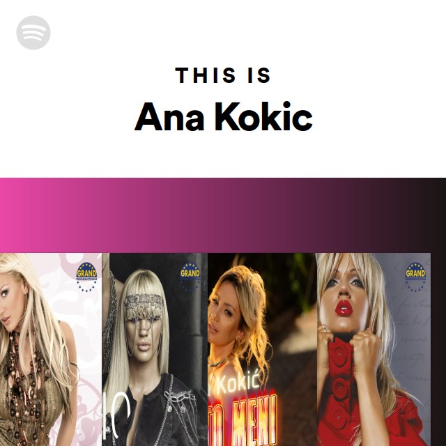 This Is Ana Kokic | Spotify Playlist This Is Ana Kokic | Spotify Playlist