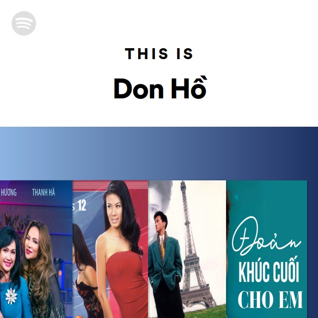 This Is Don Hồ - playlist by Spotify | Spotify