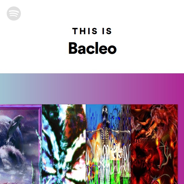 This Is Bacleo - playlist by Spotify | Spotify