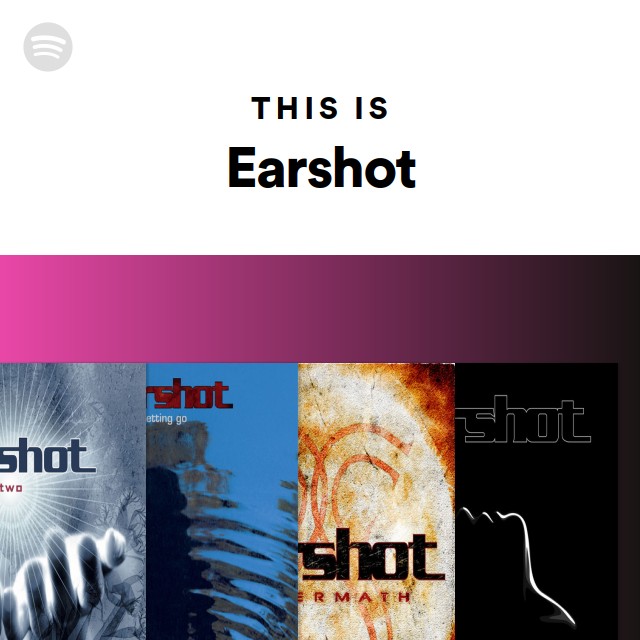 This Is Earshot - playlist by Spotify | Spotify