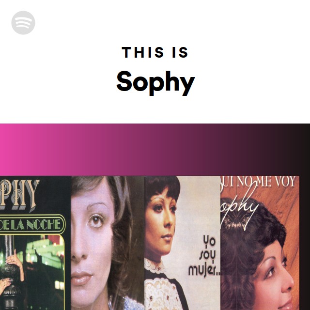 This Is Sophy - playlist by Spotify | Spotify