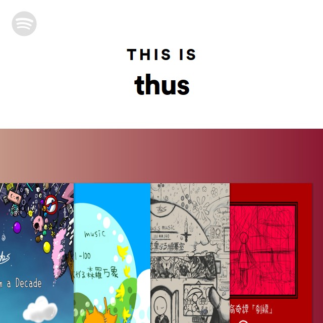 This Is thus - playlist by Spotify | Spotify