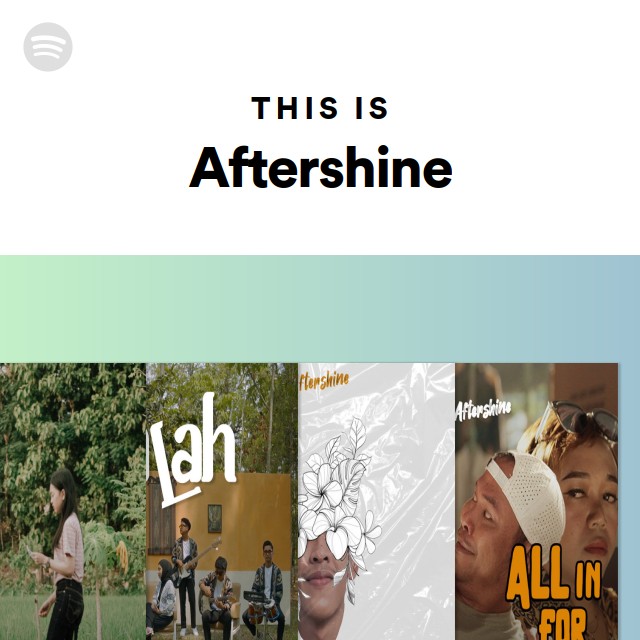 This Is Aftershine - playlist by Spotify | Spotify