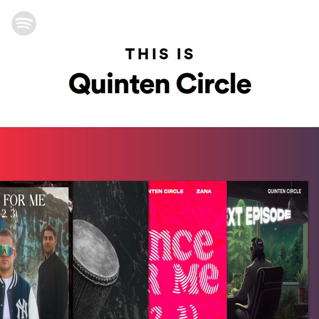 This Is Quinten Circle - playlist by Spotify | Spotify