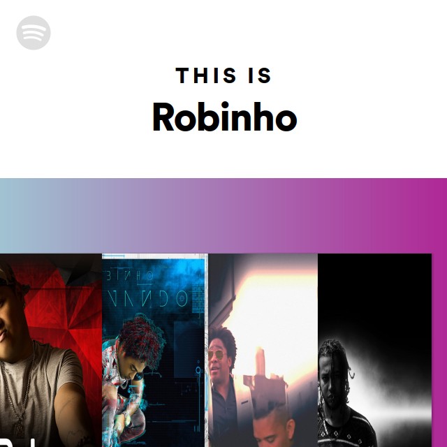 This Is Robinho - playlist by Spotify | Spotify