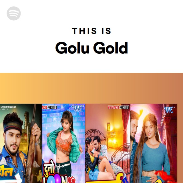 This Is Golu Gold - playlist by Spotify | Spotify