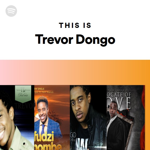 This Is Trevor Dongo - playlist by Spotify | Spotify