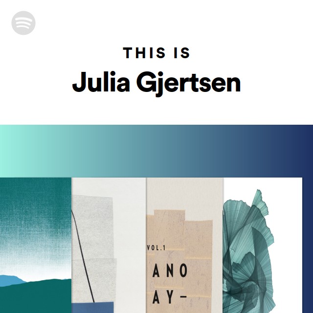 This Is Julia Gjertsen - playlist by Spotify | Spotify