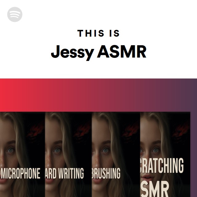 This Is Jessy ASMR - playlist by Spotify | Spotify