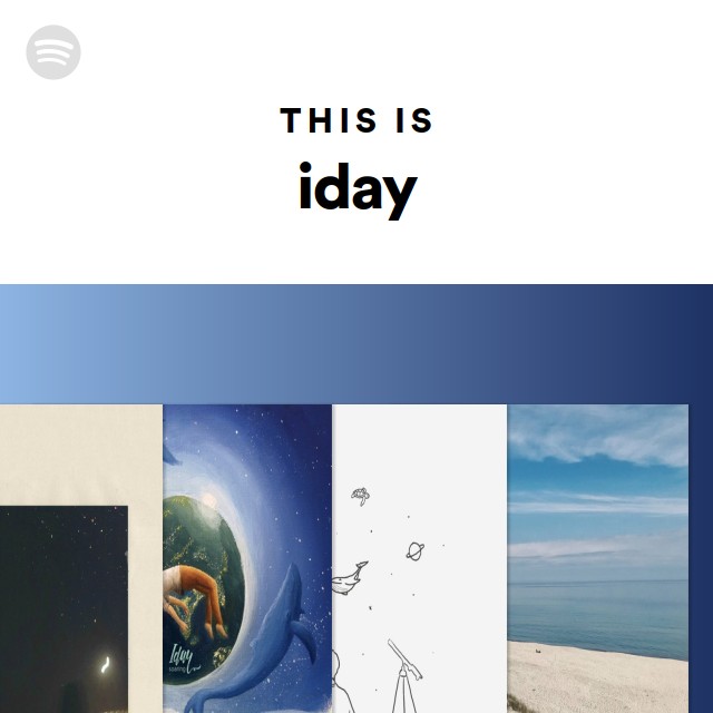 This Is iday - playlist by Spotify | Spotify