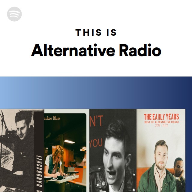 This Is Alternative Radio - playlist by Spotify | Spotify