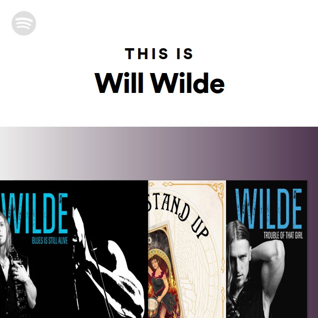 This Is Will Wilde | Spotify Playlist