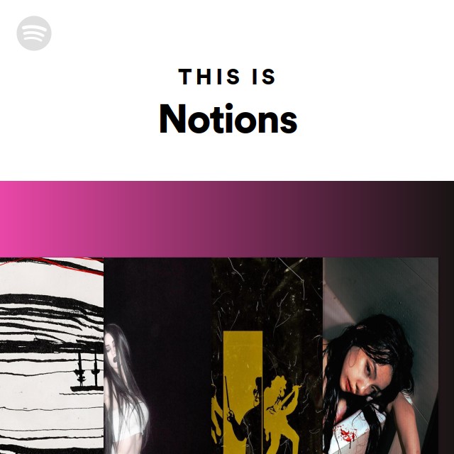 This Is Notions - playlist by Spotify | Spotify