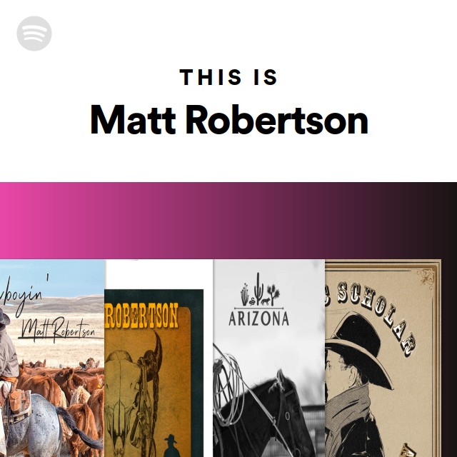 This Is Matt Robertson - playlist by Spotify | Spotify