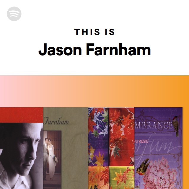 This Is Jason Farnham - playlist by Spotify | Spotify