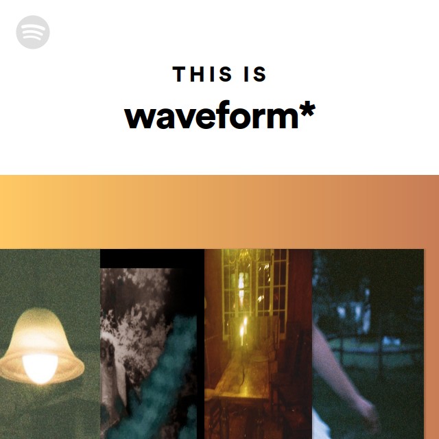 This Is waveform* | Spotify Playlist