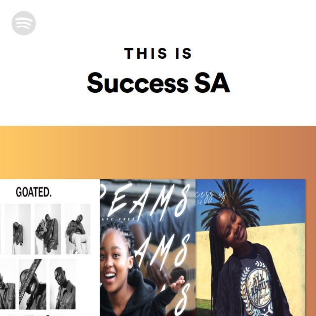 This Is Success SA - playlist by Spotify | Spotify