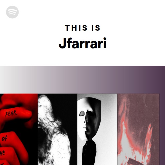 This Is Jfarrari | Spotify Playlist
