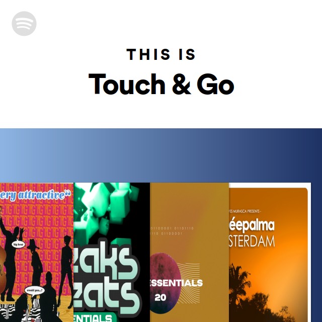 This Is Touch & Go - playlist by Spotify | Spotify