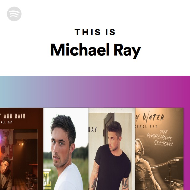 Michael Ray Spotify | informacionpublica.svet.gob.gt