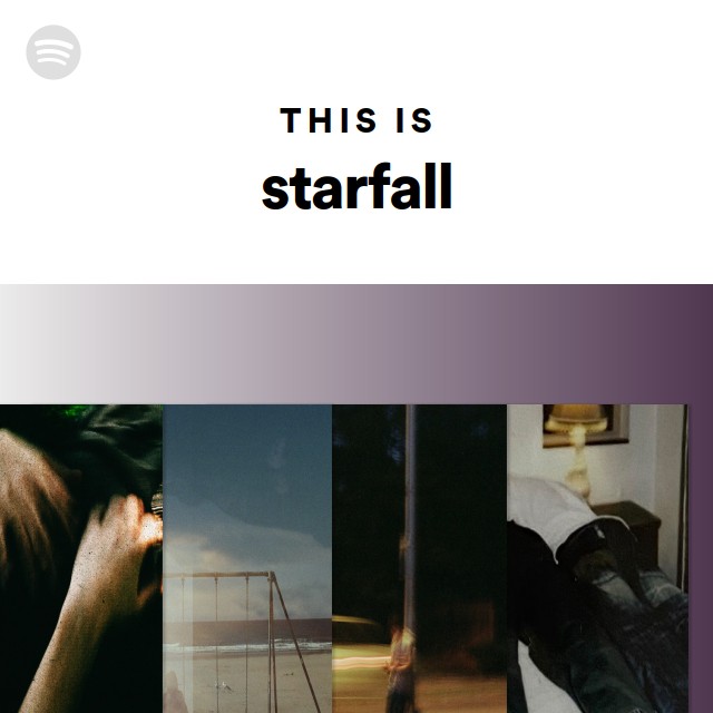 This Is starfall - playlist by Spotify | Spotify