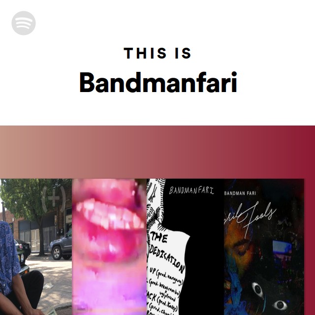 This Is Bandmanfari | Spotify Playlist