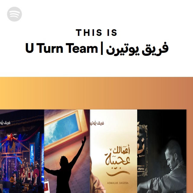 This Is U Turn Team | فريق يوتيرن - playlist by Spotify | Spotify