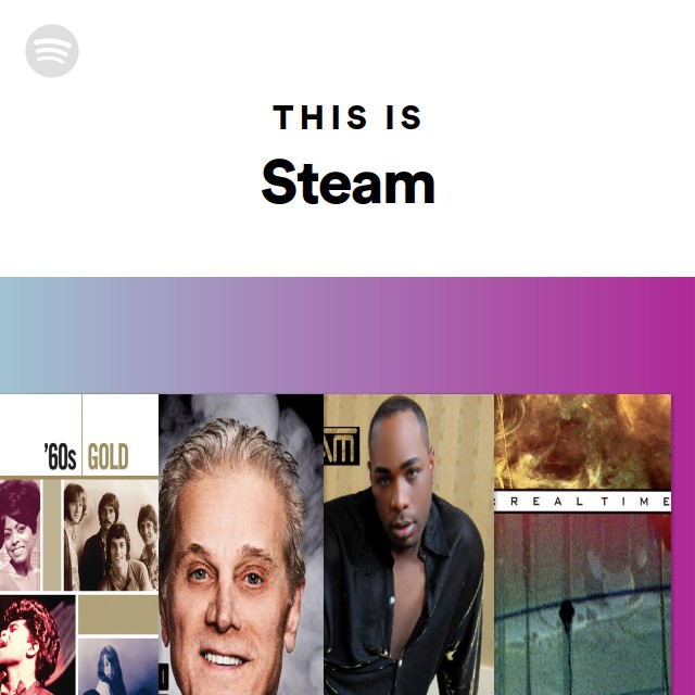 This Is Steam | Spotify Playlist