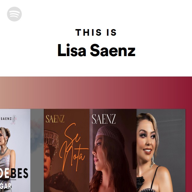 This Is Lisa Saenz | Spotify Playlist